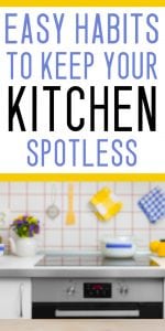 Habits to Keep Your Kitchen Spotless - Mommy on Purpose