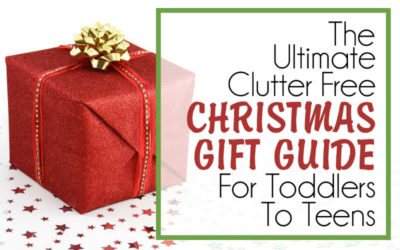 The Ultimate Clutter Free Christmas Gifts Guide - For Little People ...