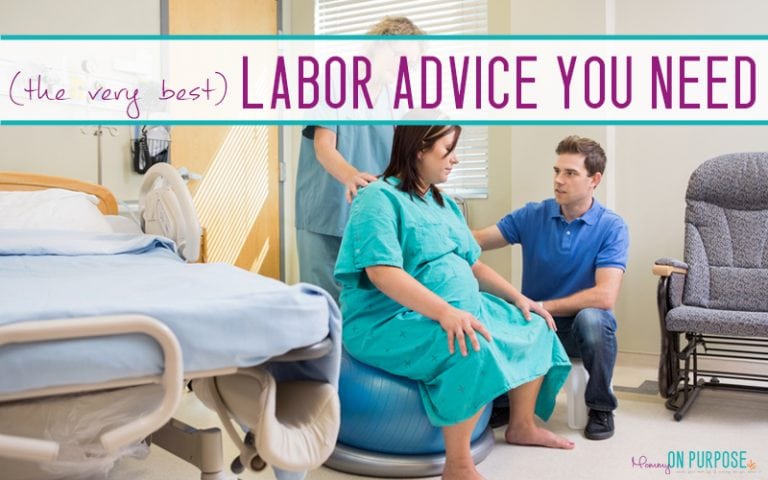The Hands-Down Best Labor Advice Ever - Mommy on Purpose