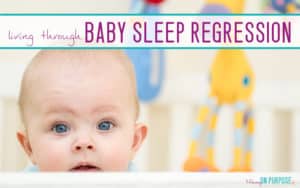 The Mom's Guide to Baby Sleep Regression (and what to do about them)
