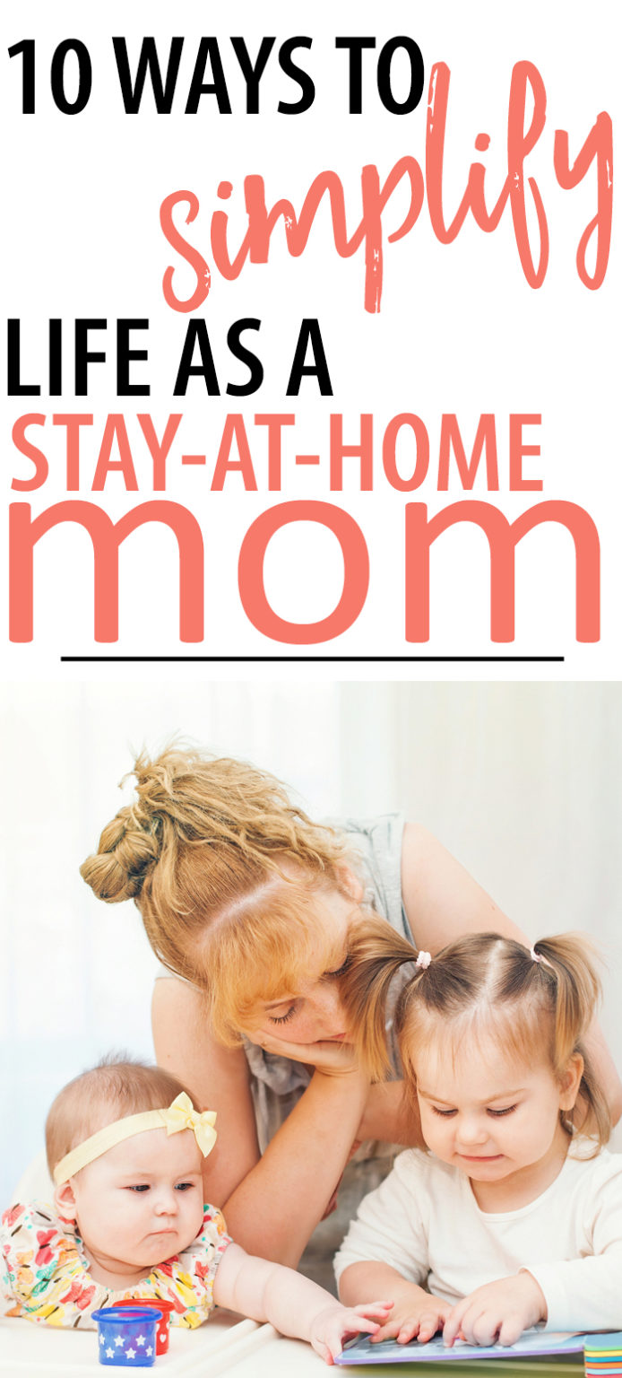 Simplify Stay at Home Mom Life - Mommy on Purpose