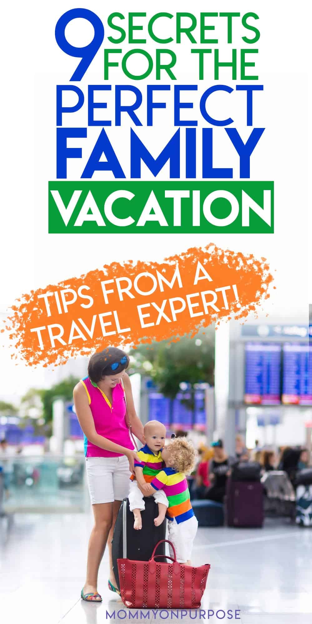 9 Secrets for Planning an Awesome Family Vacation - Mommy on Purpose