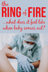 The "Ring Of Fire" in Childbirth - What I Wish I'd Known - Mommy on Purpose