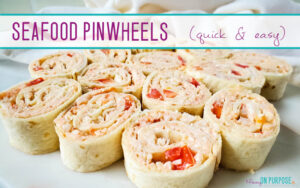 Simple Healthy Seafood Pinwheels Appetizer - Mommy on Purpose