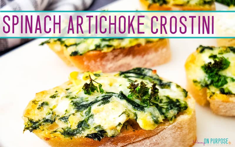 Quick Easy Spinach and Artichoke Crostini Appetizers - Mommy on Purpose