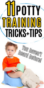 11 Potty Training Tricks and Tips that Make a World of Difference