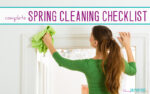 Thorough Spring Cleaning Checklist with Free Printables