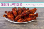 20 Chicken Appetizers for a Party - Mommy on Purpose