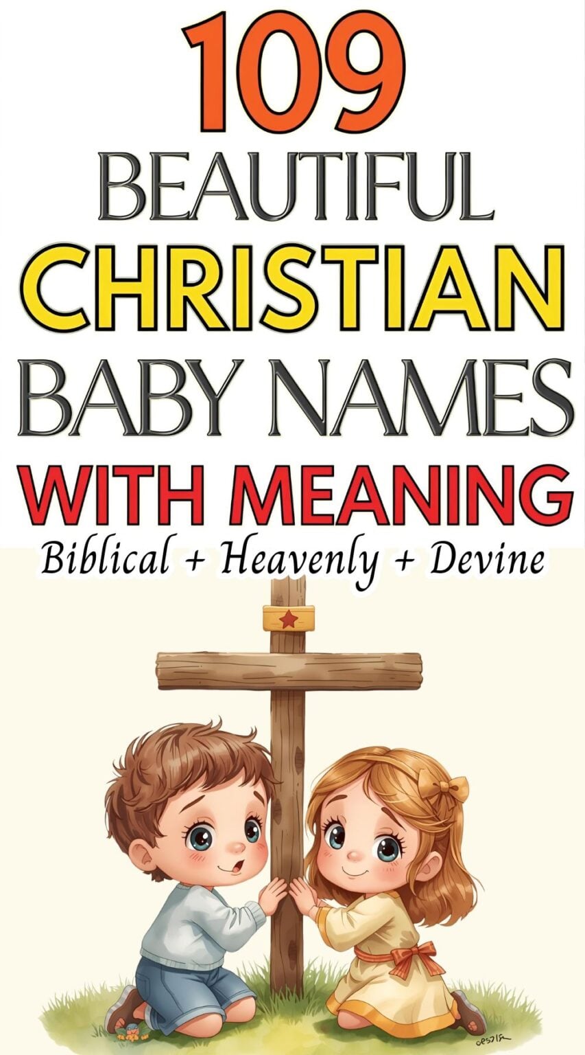 Christian Baby Names with Meanings - Mommy on Purpose